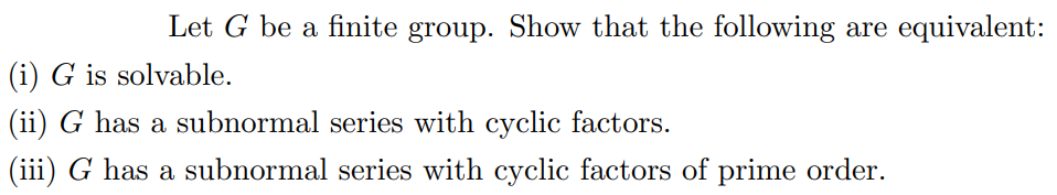 Solved Let G be a finite group. Show that the following are | Chegg.com