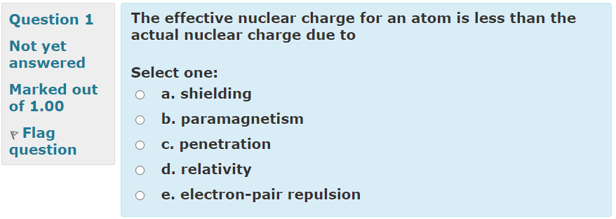 Solved Question 1 The effective nuclear charge for an atom | Chegg.com