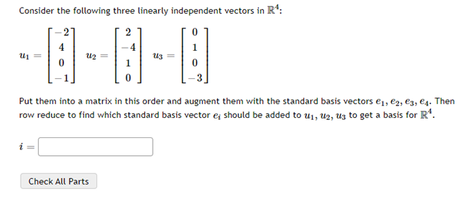 Solved Consider the following three linearly independent | Chegg.com