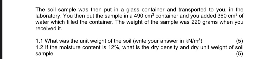 Solved The soil sample was then put in a glass container and | Chegg.com