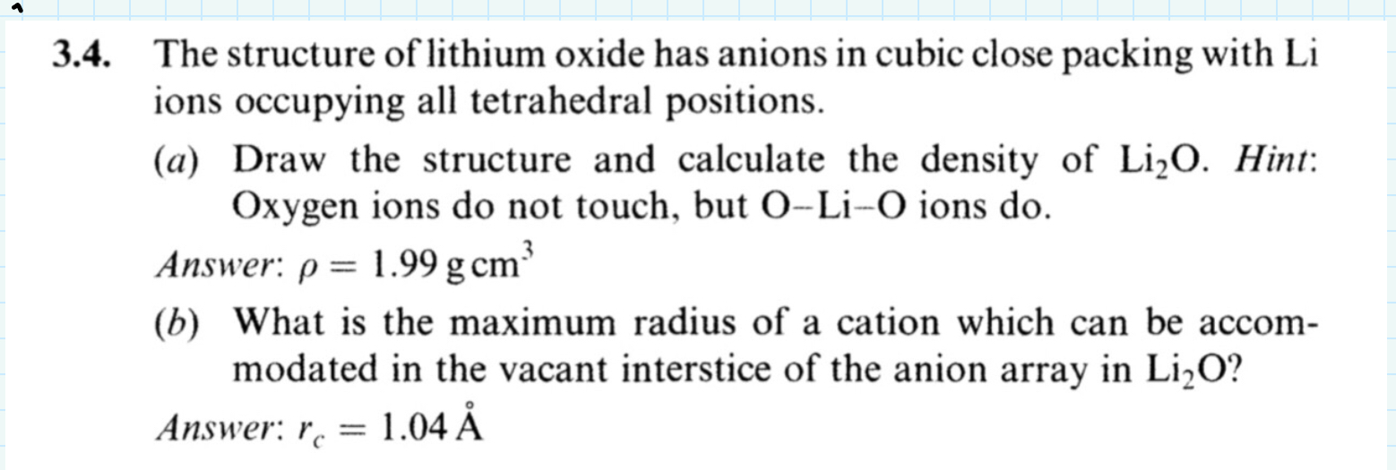 Solved + 3.4. The structure of lithium oxide has anions in | Chegg.com