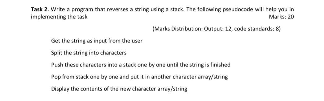Solved Task 2 Write A Program That Reverses A String Using 3841