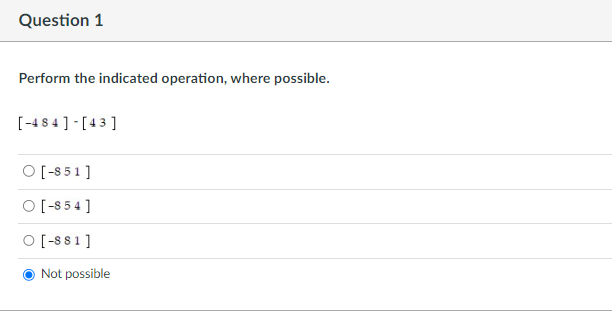 Solved Perform the indicated operation, where possible. | Chegg.com