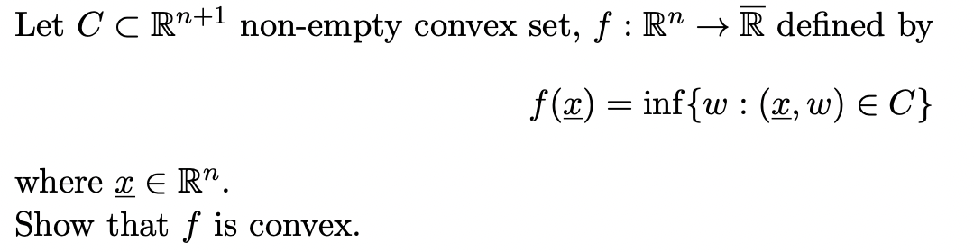 Solved Let C C Rn+1 non-empty convex set, f:R" + R defined | Chegg.com