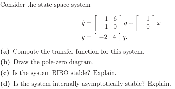 Solved Consider the state space system | Chegg.com