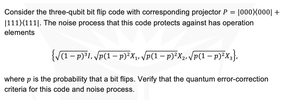 Solved Consider the three-qubit bit flip code with | Chegg.com