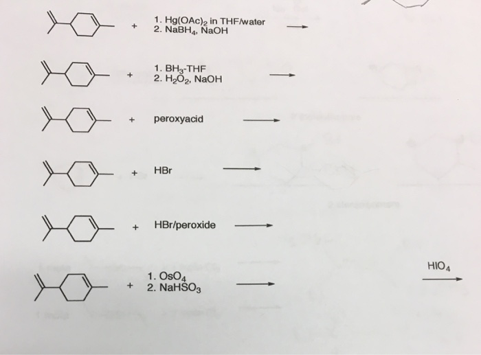 Solved 1. Hg(OAc)2 in THF/water +2. NaBH4. NaOH 1. BH3-THP | Chegg.com