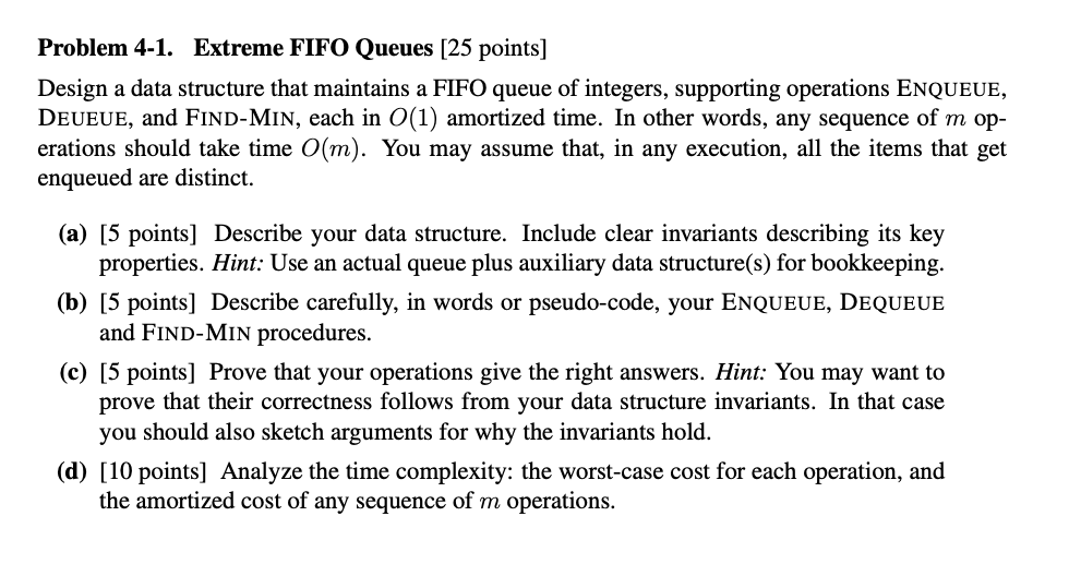 Solved Problem 4-1. Extreme FIFO Queues [25 points] Design a | Chegg.com