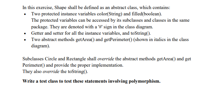 Solved Task 1: Write the superclass Shape and its subclasses | Chegg.com