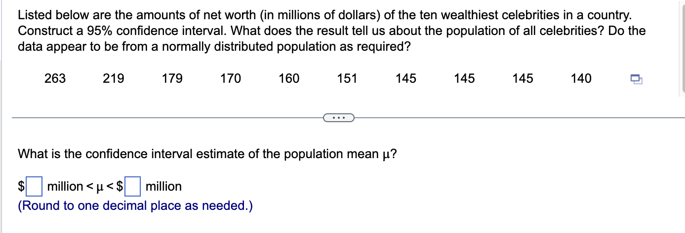 Solved 12) ﻿Listed below are the amounts of net worth (in | Chegg.com
