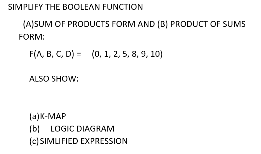 Solved Simplify The Boolean Function Asum Of Products Form 6961