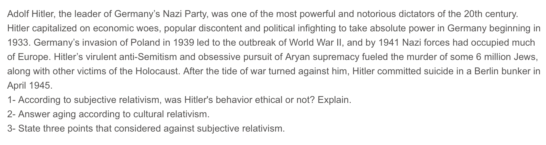 Adolf Hitler, the leader of Germany's Nazi Party, was | Chegg.com