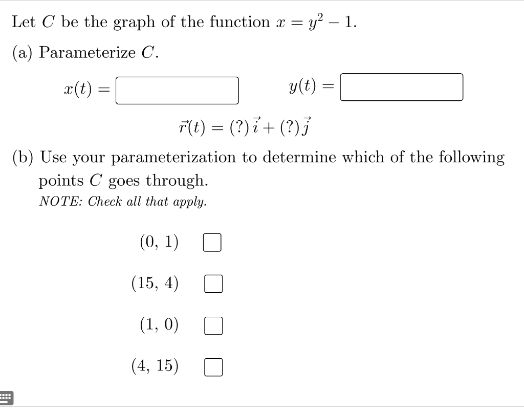 Solved Let C be the graph of the function x=y2−1. (a) | Chegg.com