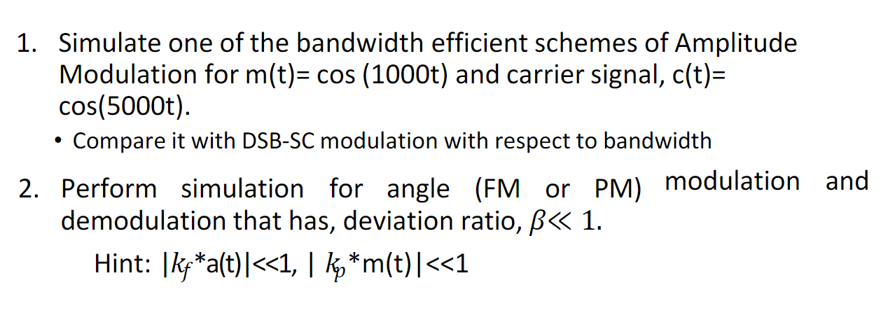 Solved 1 Simulate One Of The Bandwidth Efficient Schemes Of 2826