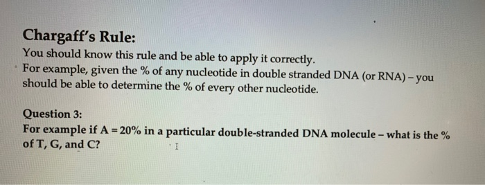 Solved Chargaff's Rule: You should know this rule and be | Chegg.com