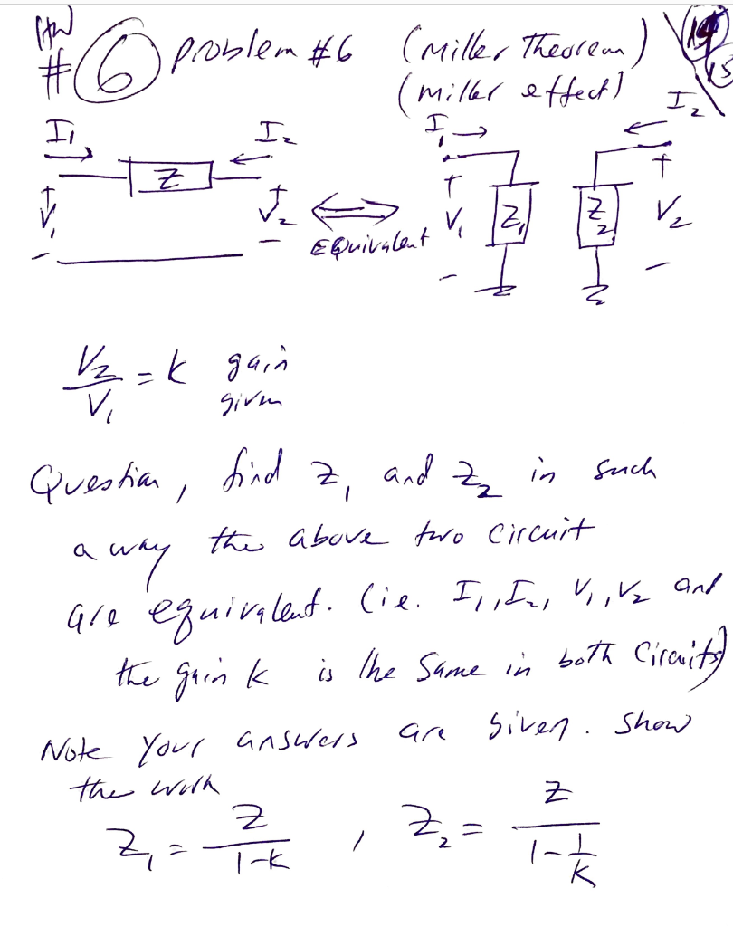 Solved (b) 6 problem #6 (miller Theorem (Miller effect) 书 一 | Chegg.com