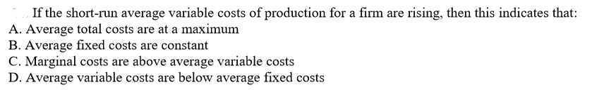 Solved If the short-run average variable costs of production | Chegg.com