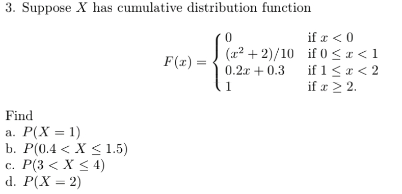 Solved 3. Suppose X has cumulative distribution function | Chegg.com