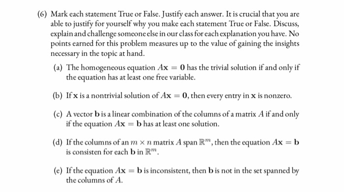 Solved (6) Mark each statement True or False. Justify each | Chegg.com