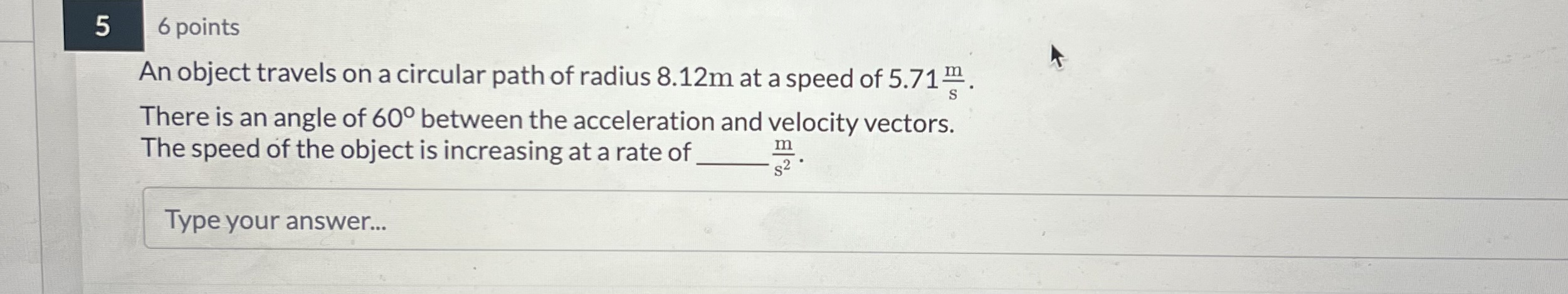 Solved An object travels on a circular path of radius 8.12 m | Chegg.com