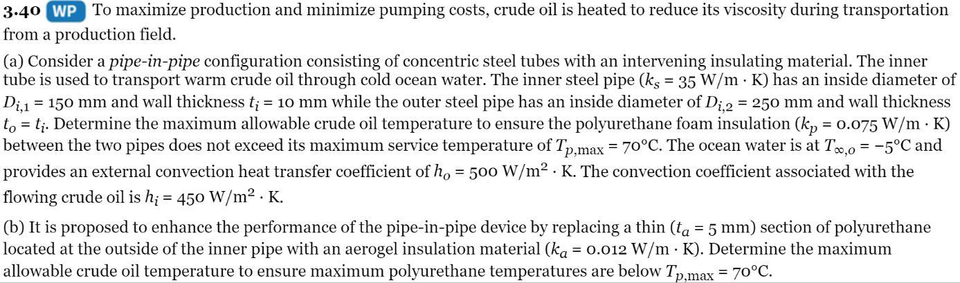 Solved 3.40 WP To maximize production and minimize pumping | Chegg.com