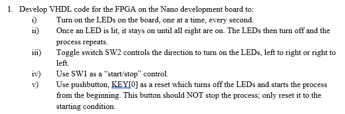 Solved 1. Develop VHDL code for the FPGA on the Nano | Chegg.com