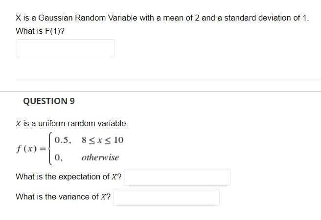 Solved X is a Gaussian Random Variable with a mean of 2 and | Chegg.com