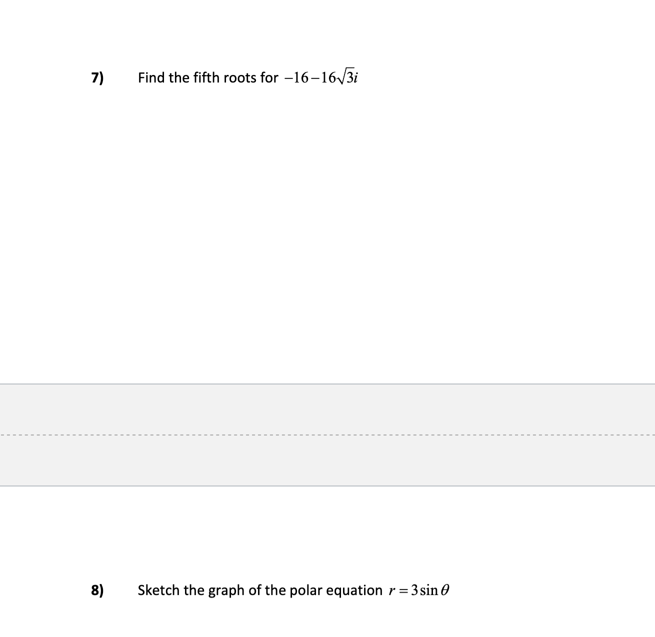 Find the fifth roots for -16-1632iSketch the graph of | Chegg.com