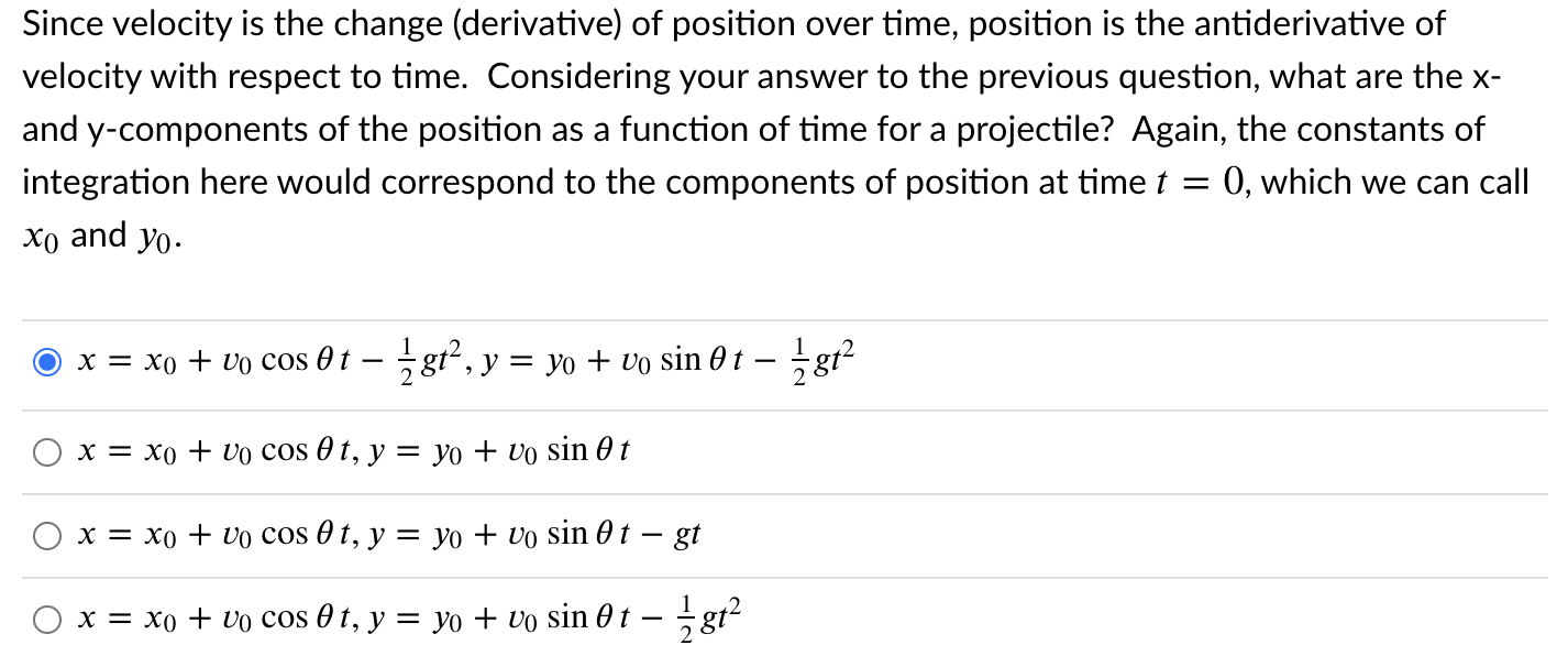 Solved Since velocity is the change (derivative) of position | Chegg.com