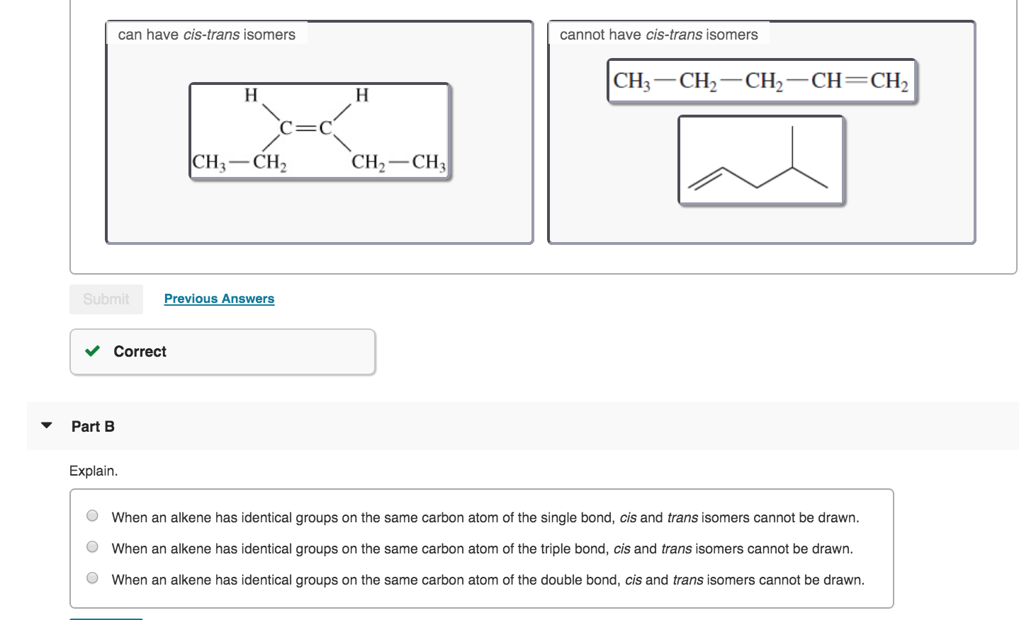 Solved can have cis-trans isomers cannot have cis-trans | Chegg.com