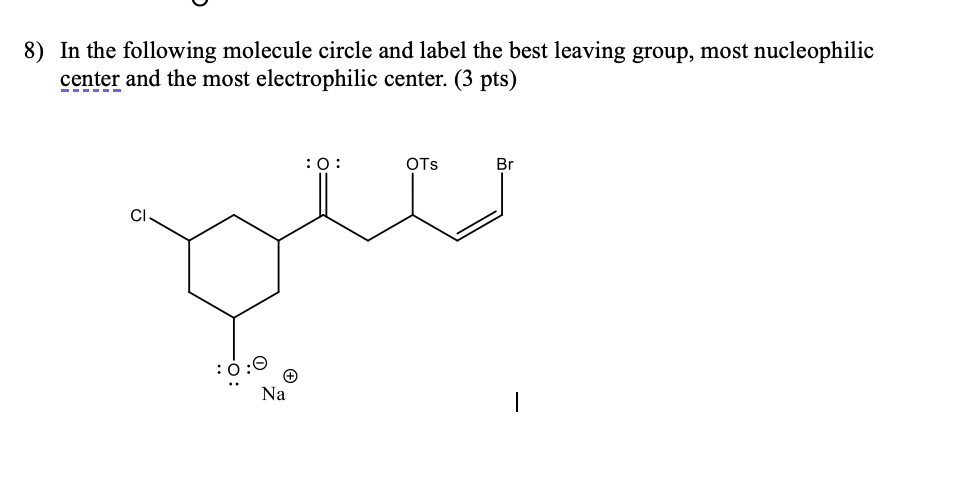 Solved In the following molecule circle and label the best | Chegg.com
