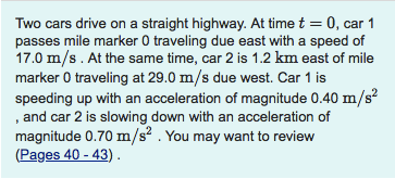 Solved Two cars drive on a straight highway. At time t0, car | Chegg.com