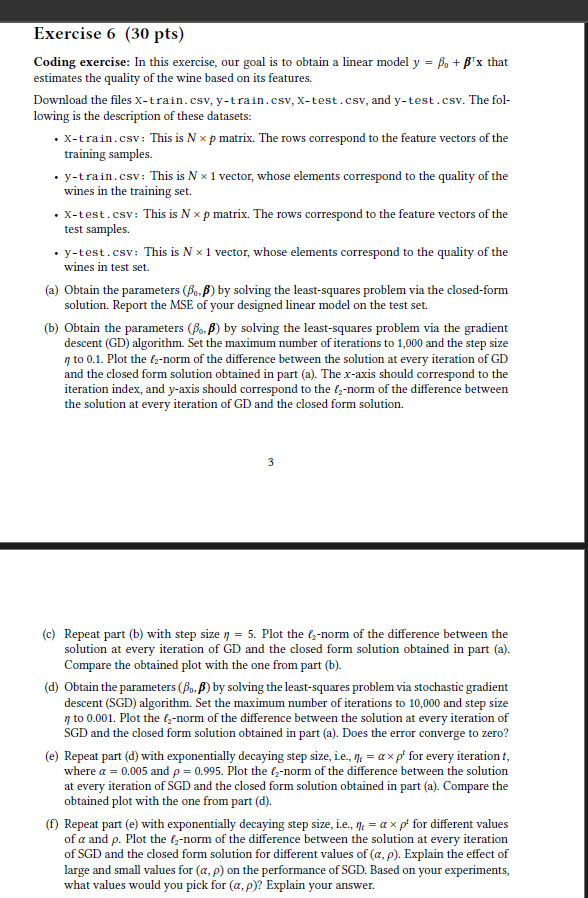 Exercise 6 ( 30 pts )Coding exercise: In ﻿this | Chegg.com