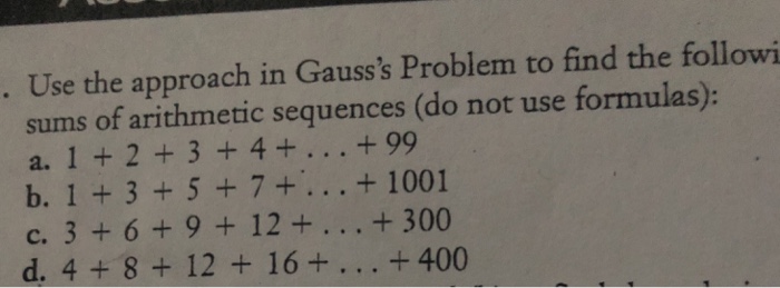 Solved Use the approach in Gauss's Problem to find the | Chegg.com