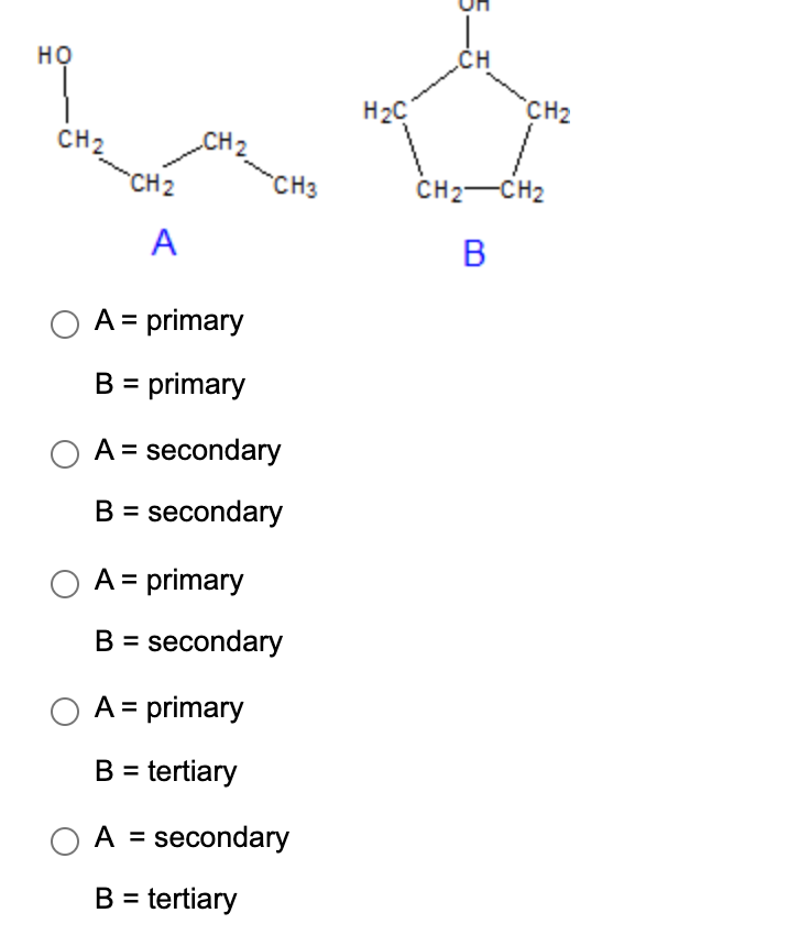 Solved HO CH H2C CH2 CH2 CH2 2 "CH2 "CH3 CH2=CH2 A B O A = | Chegg.com