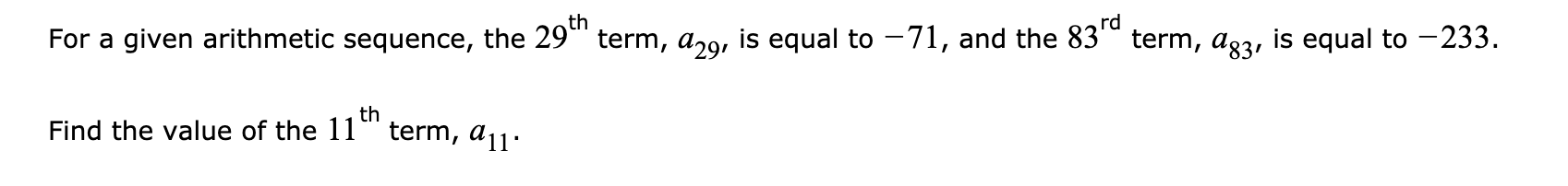 Solved For a given arithmetic sequence, the 29th term, a29, | Chegg.com