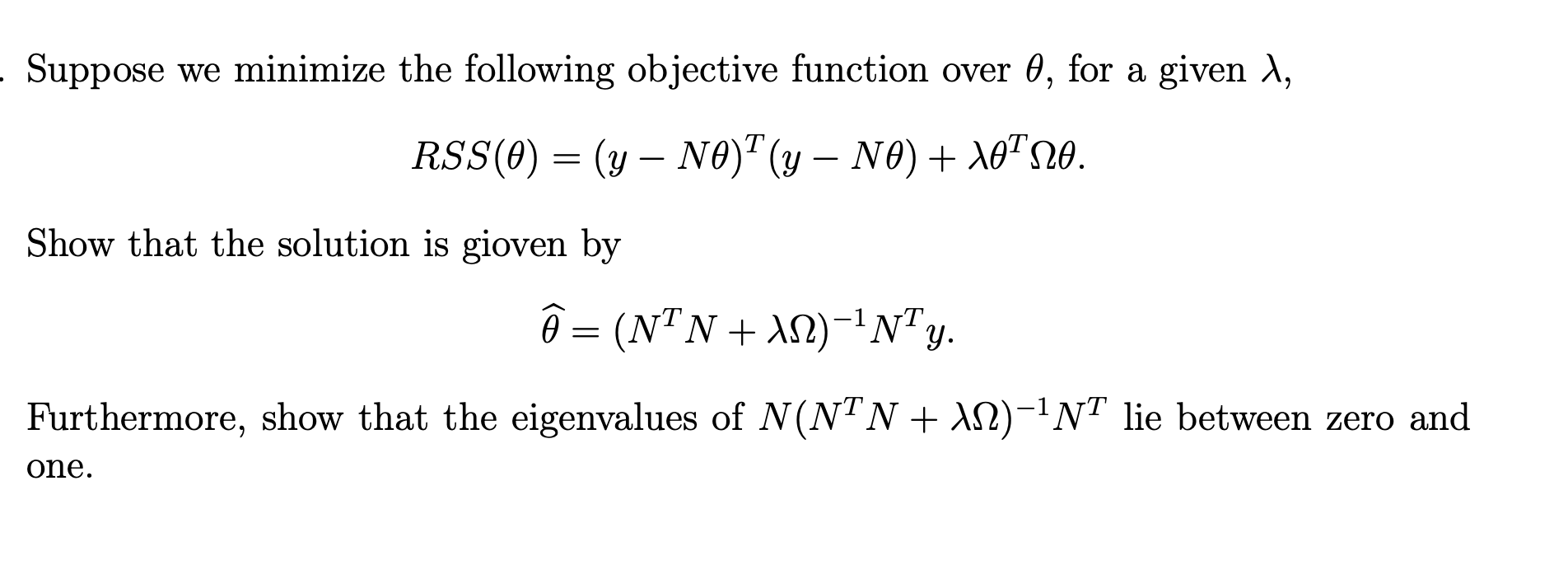 Solved Suppose we minimize the following objective function | Chegg.com