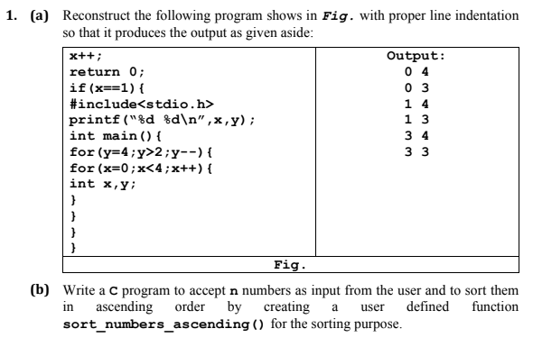 Solved 1. (a) Reconstruct the following program shows in | Chegg.com