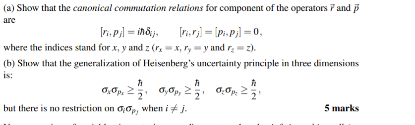 Solved (a) Show that the canonical commutation relations for | Chegg.com