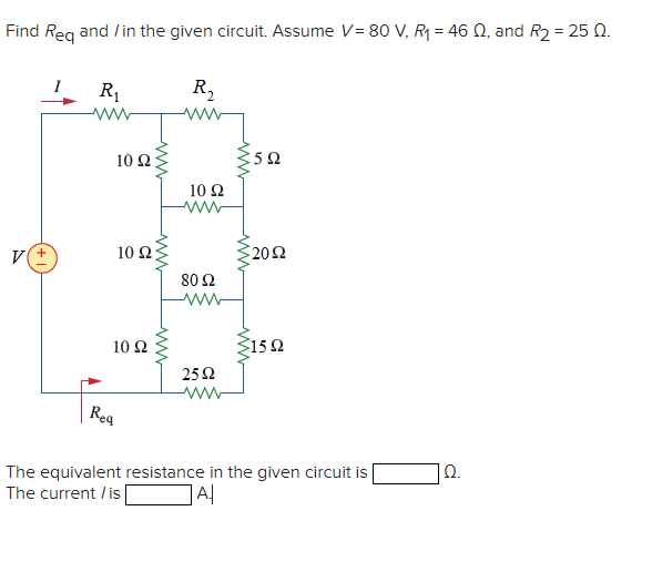 Find Req and / in the given circuit. Assume V=80 | Chegg.com