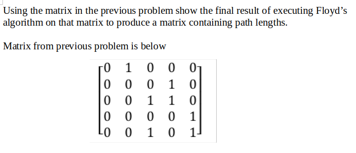 Solved Using the matrix in the previous problem show the | Chegg.com