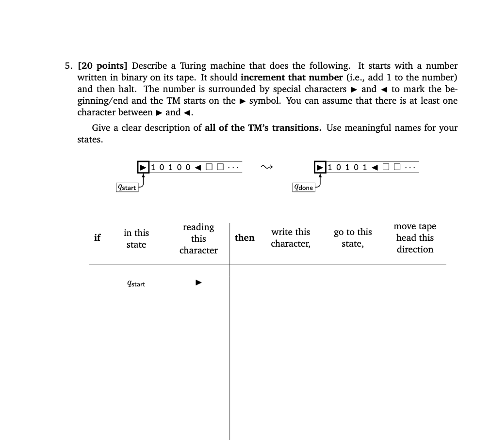 Solved 5. [20 points] Describe a Turing machine that does | Chegg.com