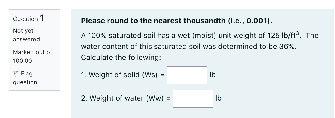 Solved A 100% saturated soil has a wet (moist) unit weight | Chegg.com
