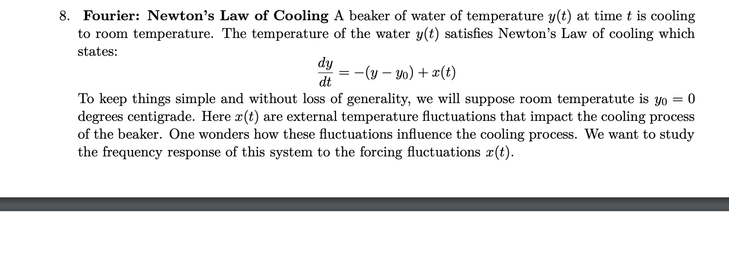 Fourier: Newton's Law of Cooling A beaker of water of | Chegg.com