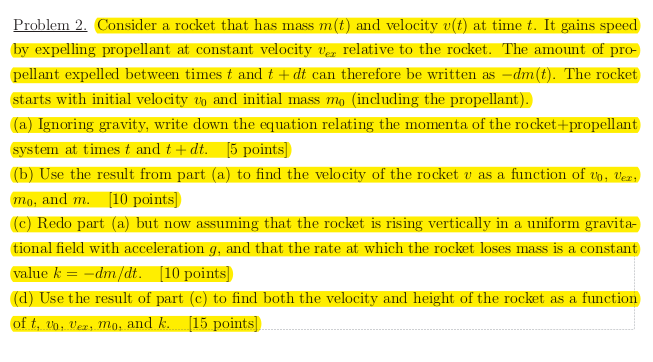 Problem 2. Consider rocket that has mass m(t) and | Chegg.com