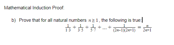Solved Mathematical Induction Proof: b) Prove that for all | Chegg.com