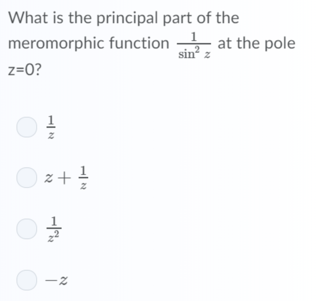 Solved What is the principal part of the meromorphic | Chegg.com