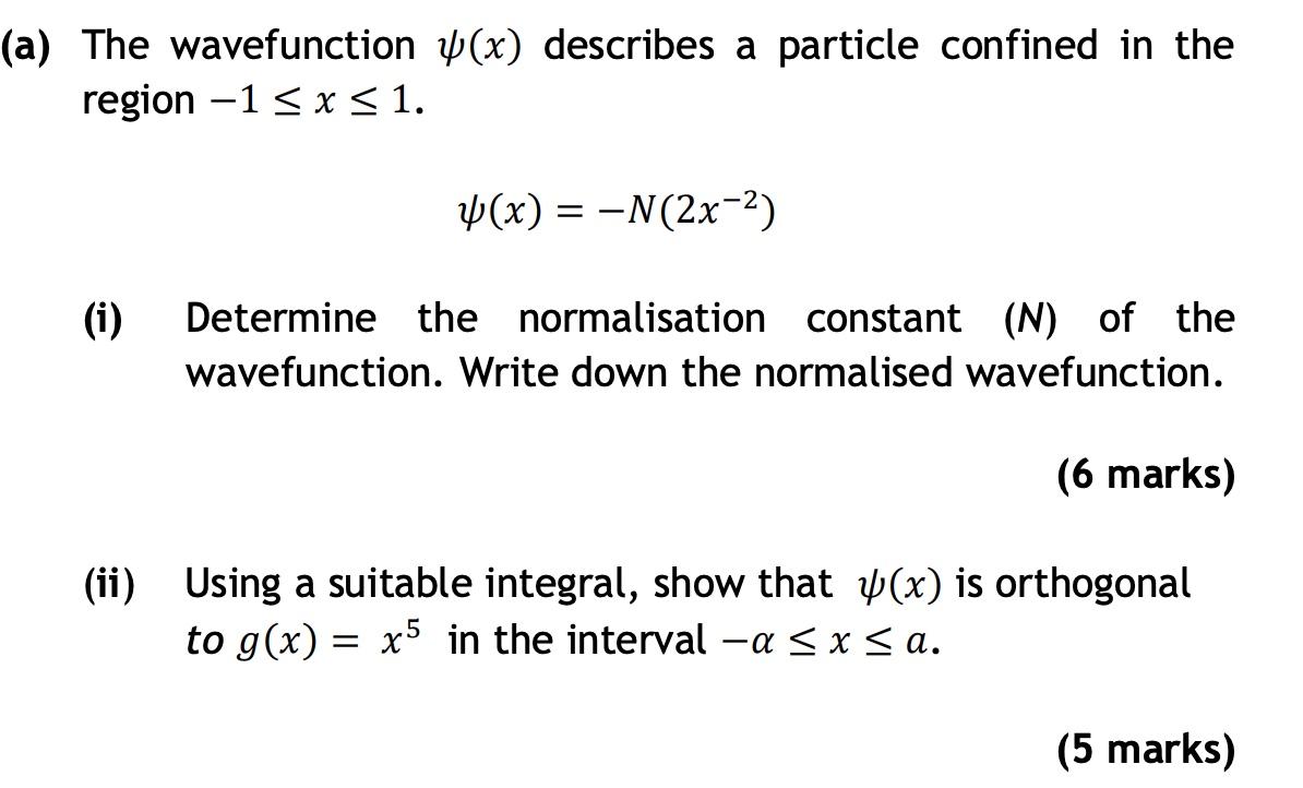Solved The wavefunction ψ(x) describes a particle confined | Chegg.com