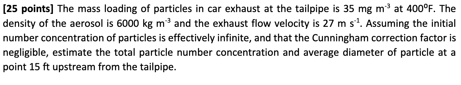 -3 [25 points] The mass loading of particles in car | Chegg.com