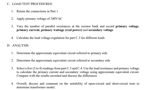C. LOAD TEST PROCEDURES: 1. Retain the connections in | Chegg.com